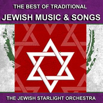Jewish Music and Songs (The Best of Traditional Jewish Music and Songs ...