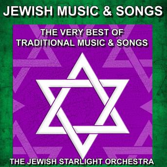 Jewish Music and Songs (The Very Best of Traditional Jewish Music and ...